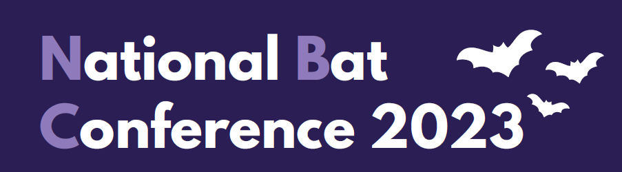 Bat Conservation Trust - National Bat Conference 2023
